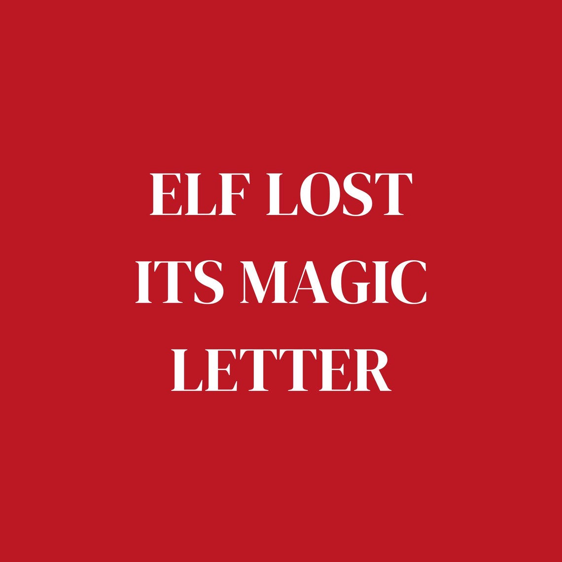 Elf Lost Magic Letter | Touched Elf Emergency Printable | Elf Magic is Gone Letter | Funny ...