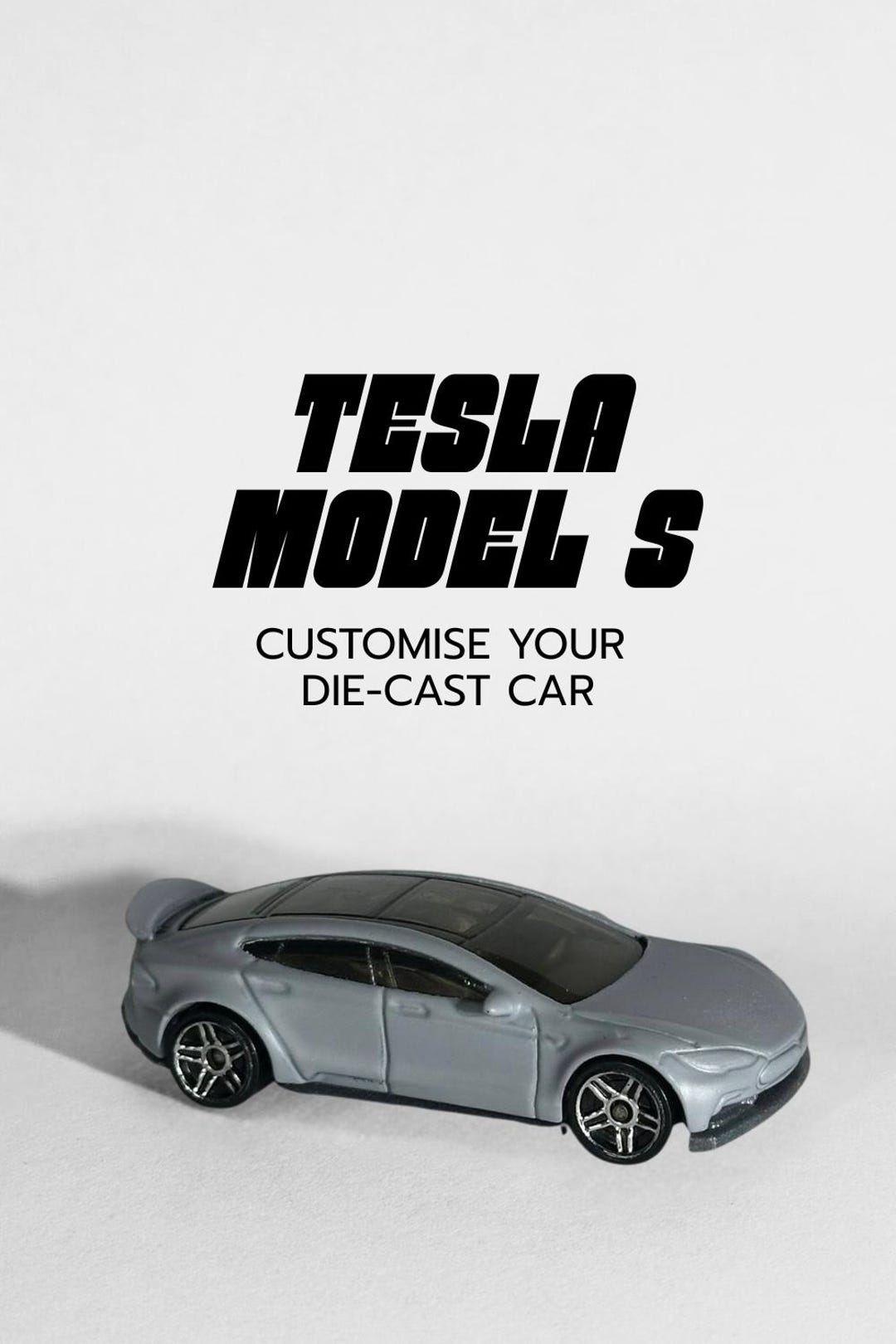 Tesla Model S - Customised Die Cast Car - DIY Custom Kit, Personalised ...