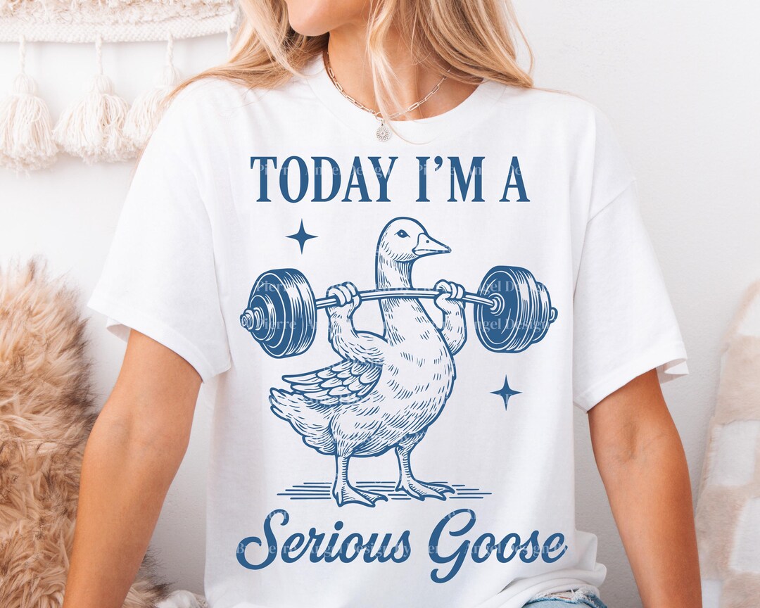 I'm A Serious Goose Today PNG, Vintage Funny Goose Shirt Design ...
