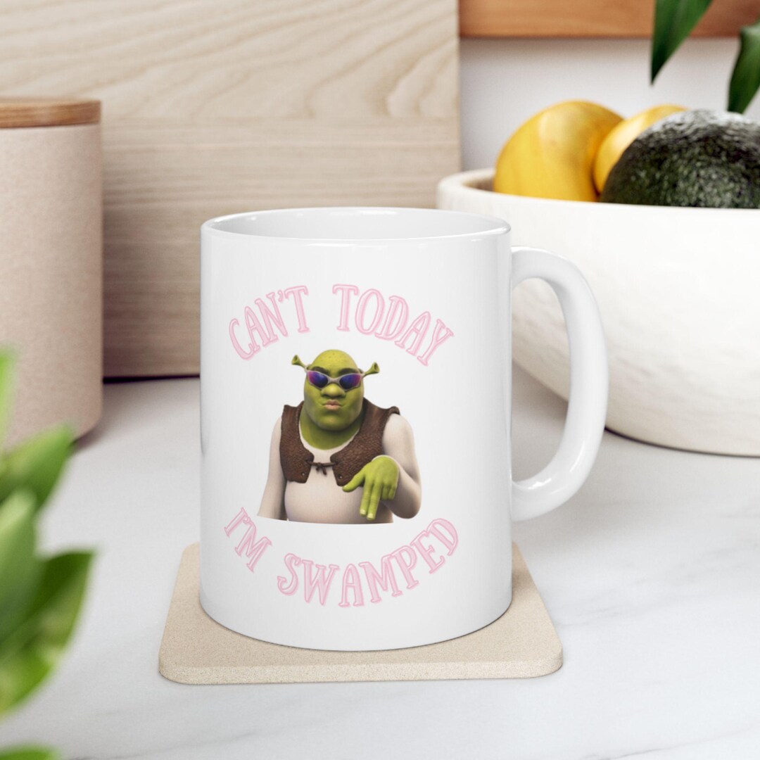 Shrek Can't Today I'm Swamped Mug, Trendy Funny Gift Ceramic Coffee Cup ...