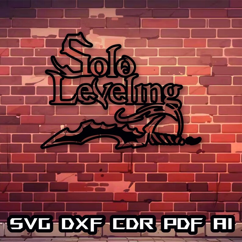 Solo Leveling Logo Sword Anime Manga Svg Dxf Cdr Pdf Ai Digital Vector ...