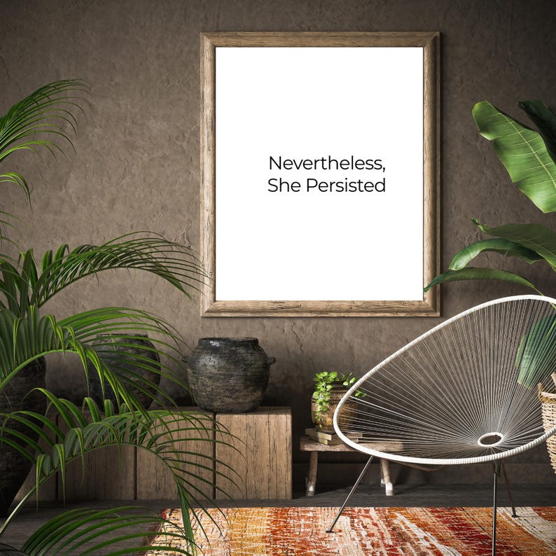 Nevertheless, She Persisted Printable, Minimalist Wall Print ...