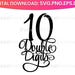 Double Digits Cake Topper SVG, 10th Birthday (digital Download) - Etsy