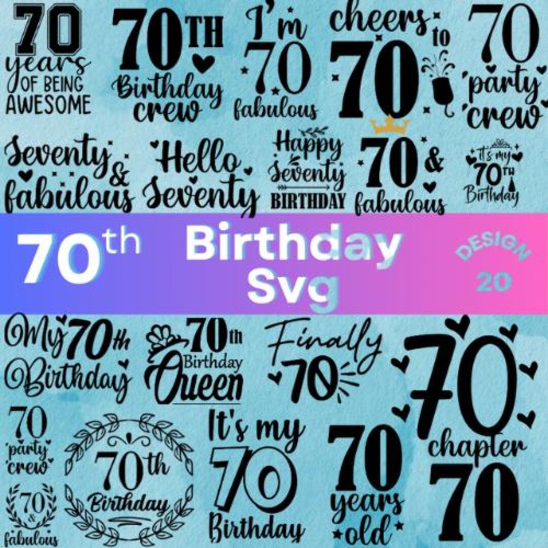 70 Years Old Svg Cut File for Cricut, 70 & Fabulous SVG, 70th Birthday ...