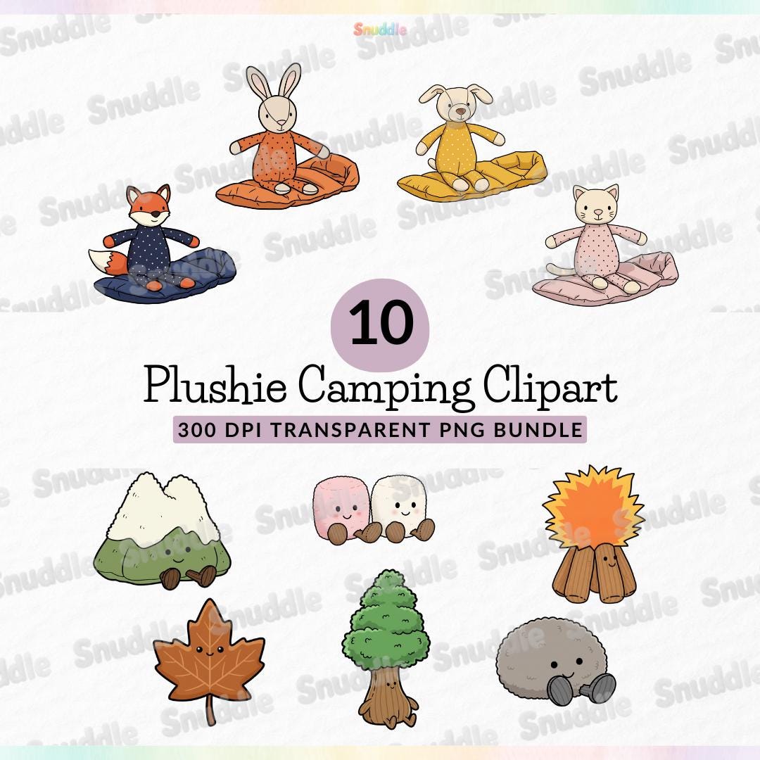 Plushie Camping Clipart Set: Transparent Background, Stickers, T-shirts ...