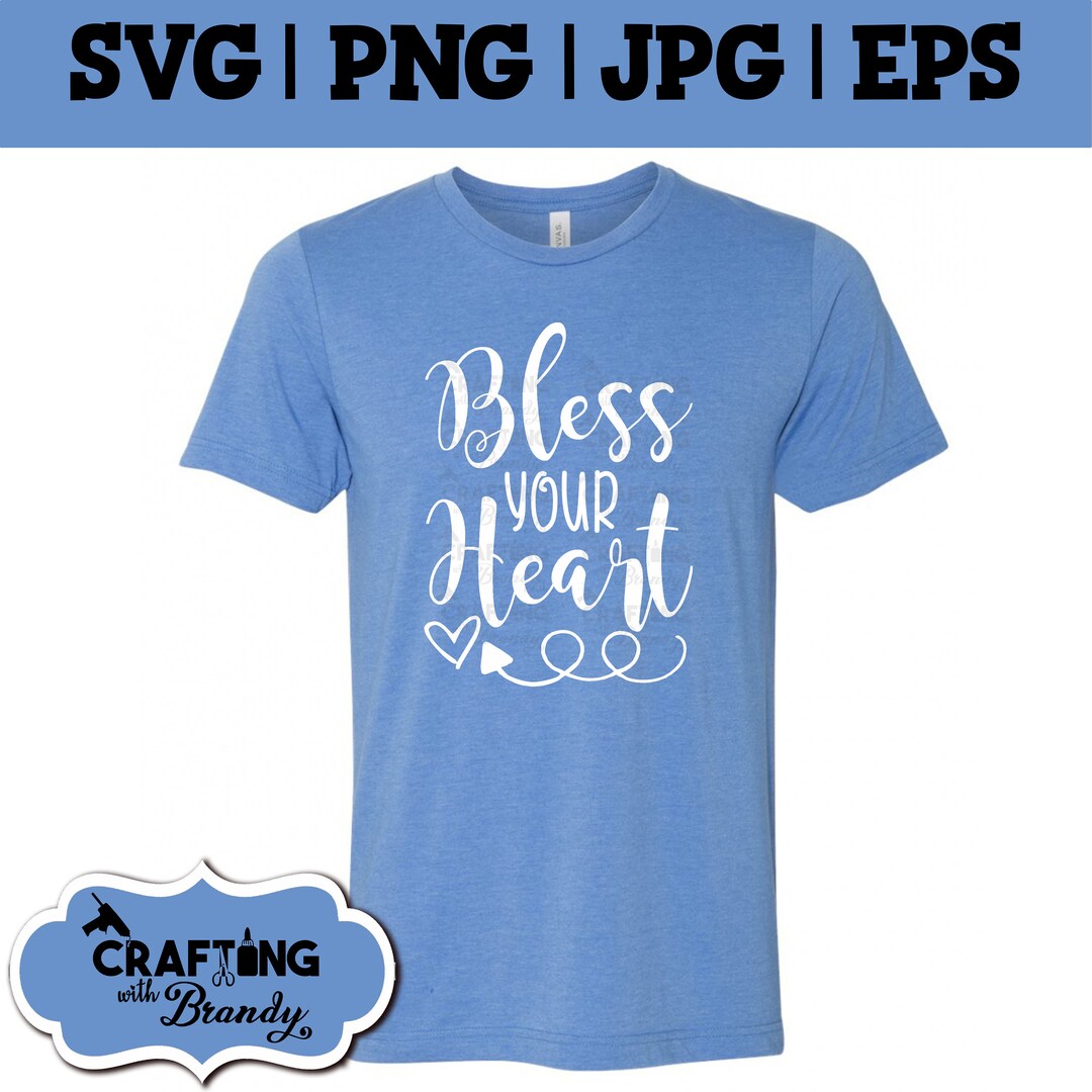 Bless Your Heart Design | SVG | PNG | JPG | Eps Cut File - Etsy
