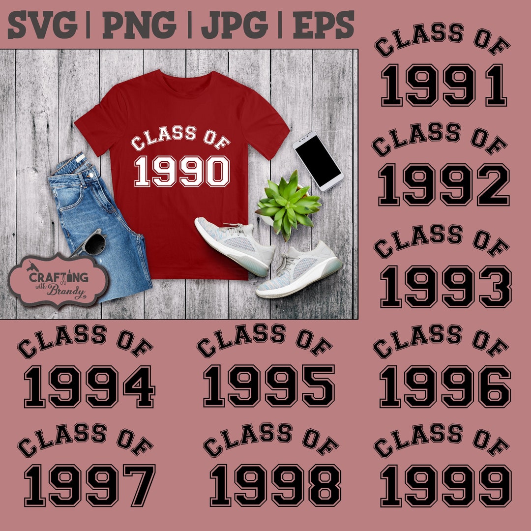 Class of 1990 Through 1999 Svg Designs | SVG | PNG | Cut File - Etsy