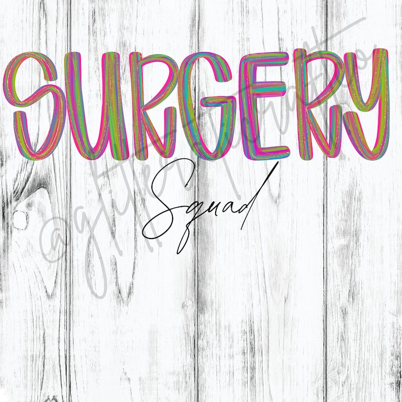 Surgery Squad PNG: OR Nurse Sublimation Design (digital Download) - Etsy