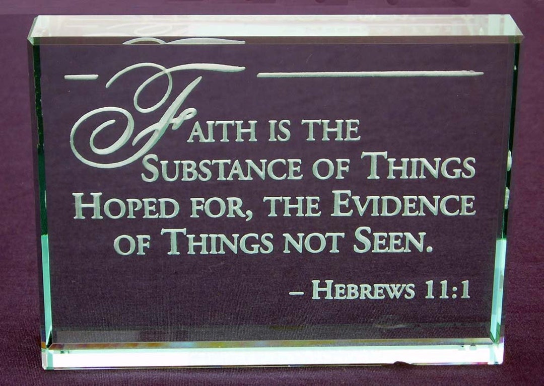 Hebrews 11:1 Bible Verse, Hand Etched Glass Paperweight - Etsy
