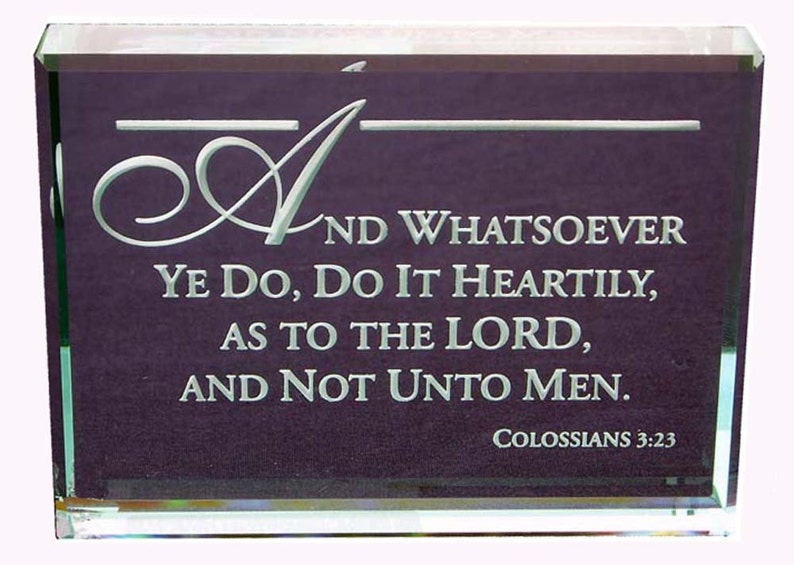 Colossians 3:23 Bible Verse, Hand Etched Glass Paperweight - Etsy