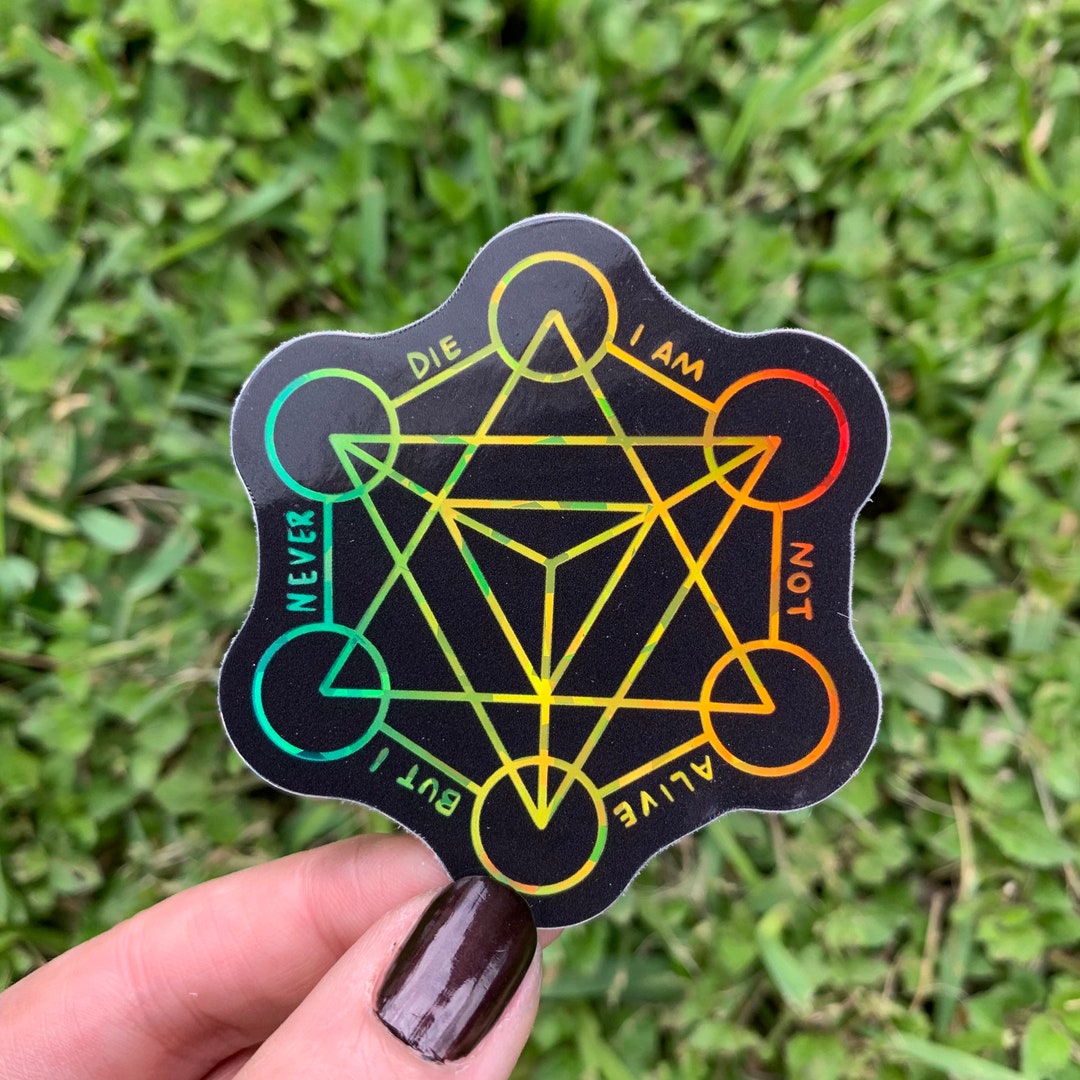I Am Not Alive but I Never Die Prismatic Sticker - Etsy