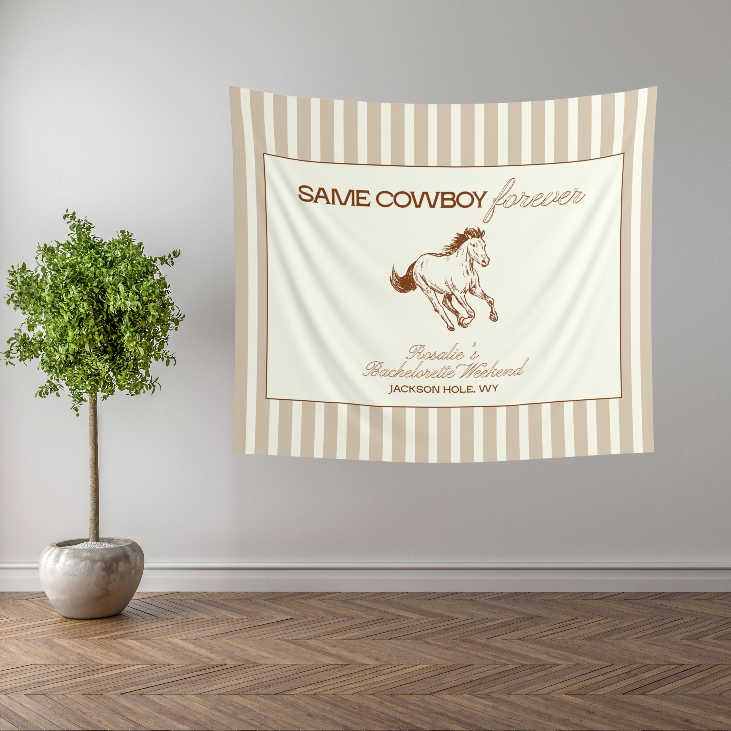 Same Cowboy Forever Banner | Customizable Bachelorette Party Sign ...
