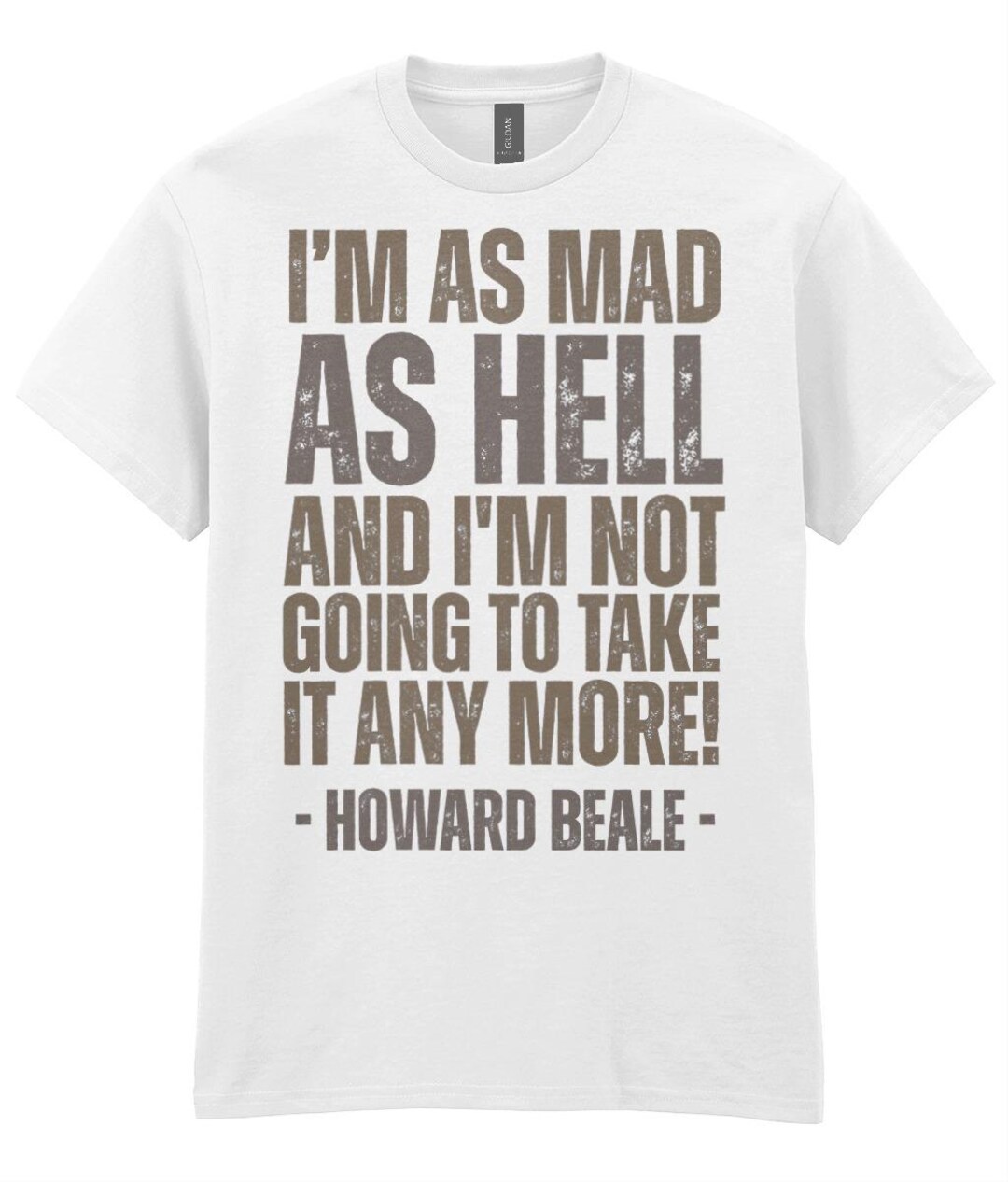 Network Howard Beale "mad as Hell" Quote Unisex T-shirt - Etsy