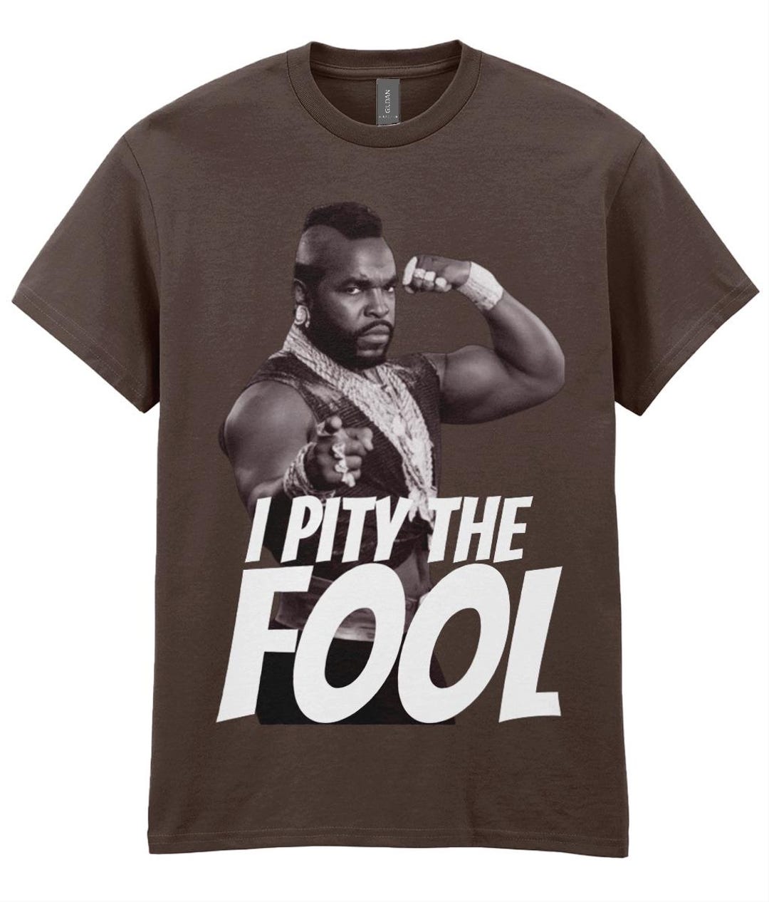 A Team TV Quote Mr T "i Pity the Fool" Unisex T-shirt - Etsy