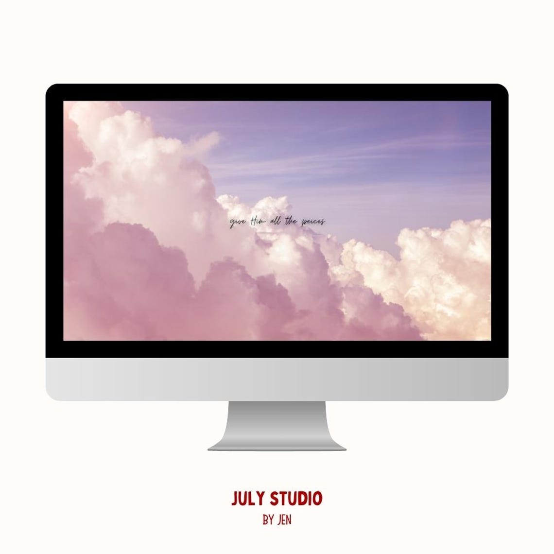 Christian Desktop Wallpaper | “give Him All the Pieces” Cloud Art ...