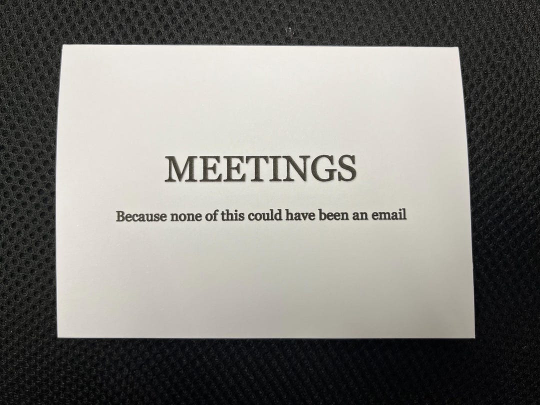 Funny Meetings Card for Coworkers or Office Friends - 4x6 Blank Inside ...