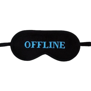 OFFLINE Sleep Mask, Slogan Offline Sleeping Eye Mask, Turquoise Text ...
