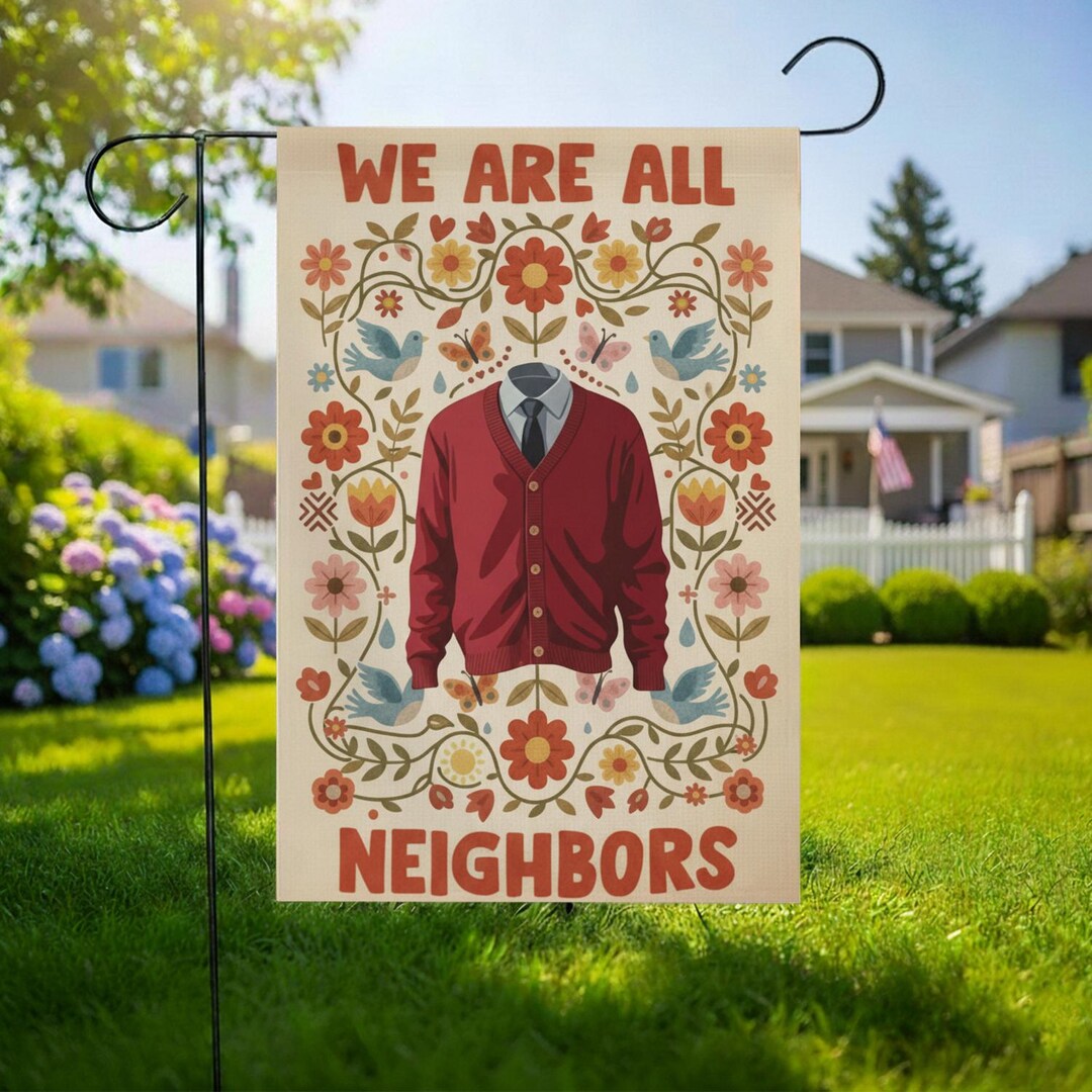 We Are All Neighbors Garden Flag – Inclusive Welcome Yard Flag ...