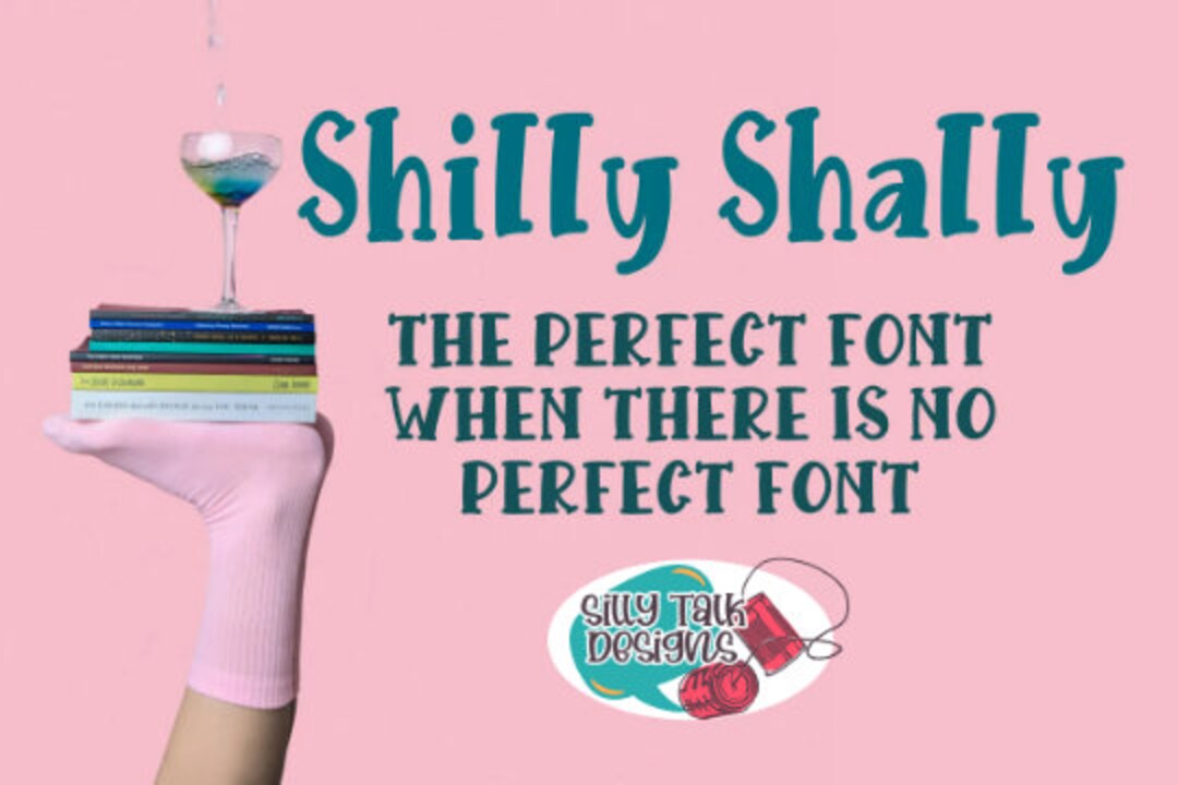Shilly Shally Font - Premium Font - True Type Font - Use With Cricut ...