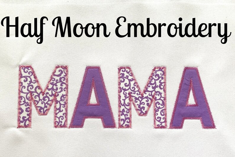 MAMA Applique Font Embroidery Design | Mama Embroidery Design | Mama ...