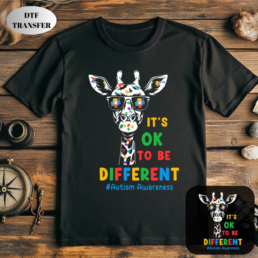 Autism Giraffe Dtf Transfer, It's Ok to Be Different Ready to Press ...