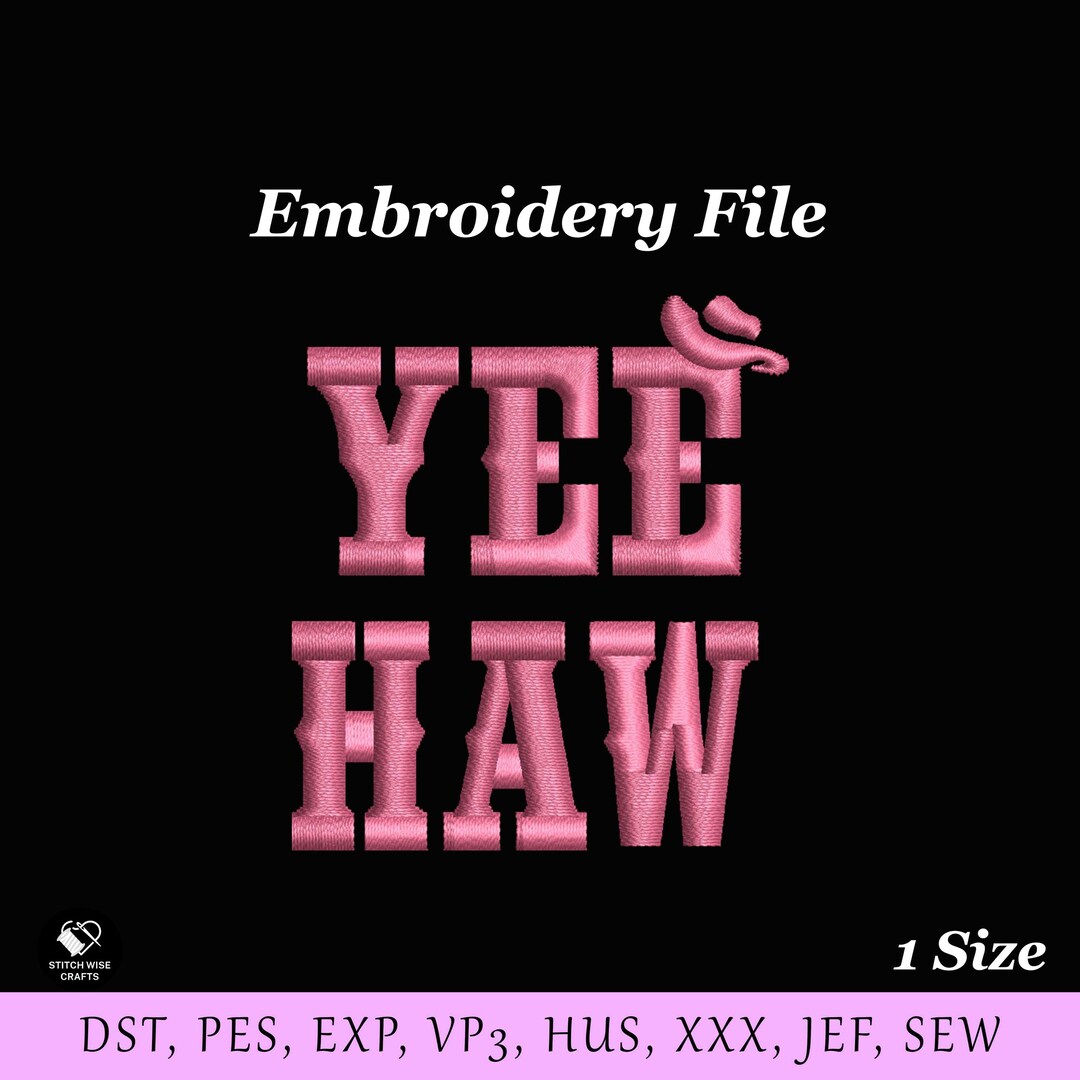 Yee Haw Machine Embroidery Design File for Hats and Beanies,western and ...