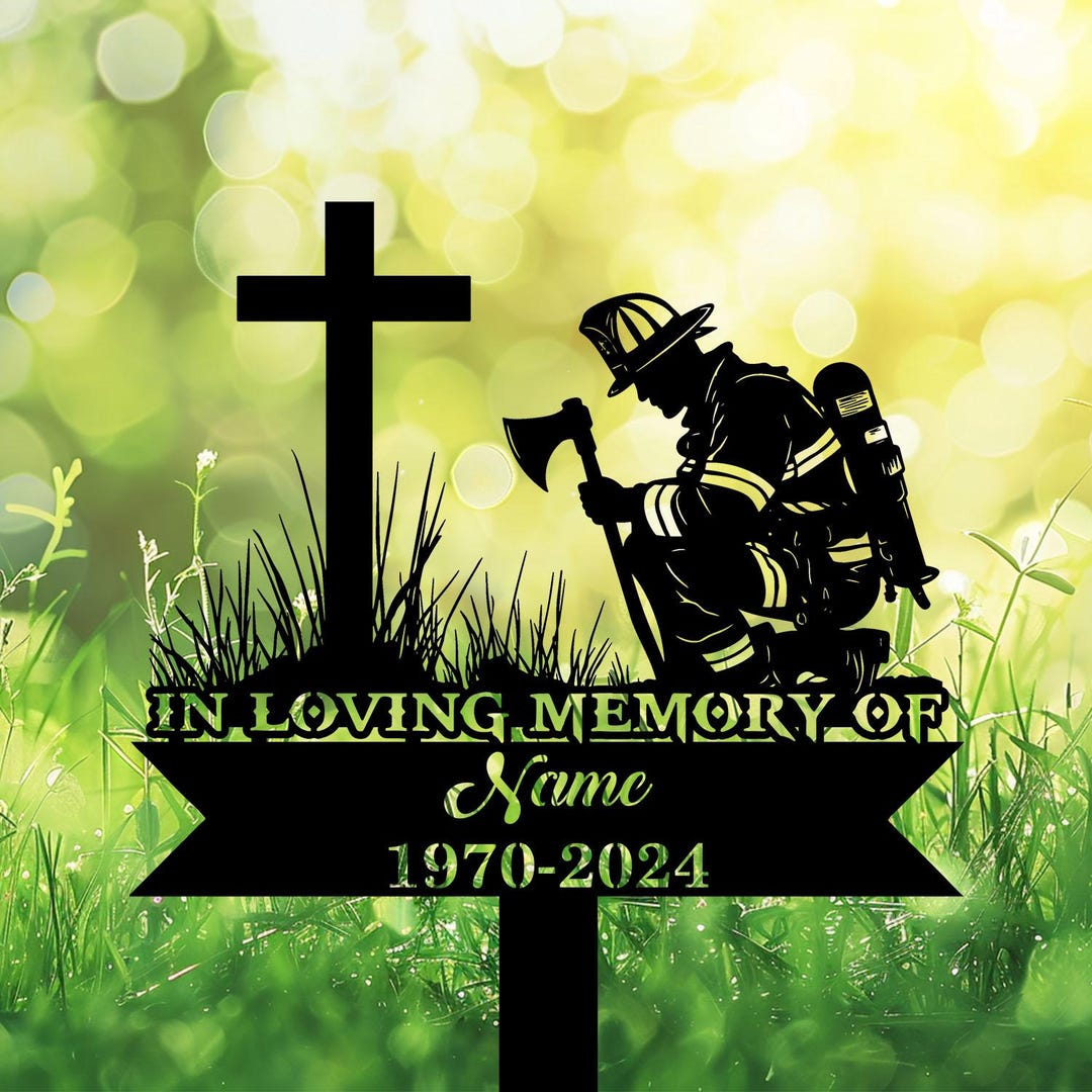 Custom Fireman Memorial Metal Stake, Christian Firefighter Memorial ...