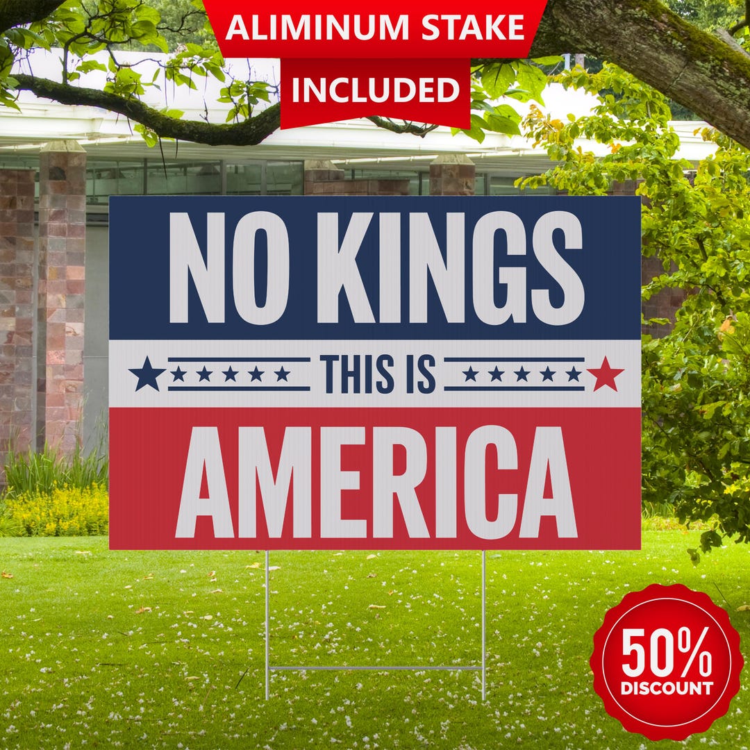 No Kings in America Yard Sign, Anti MAGA, Pro Democracy Political Sign ...