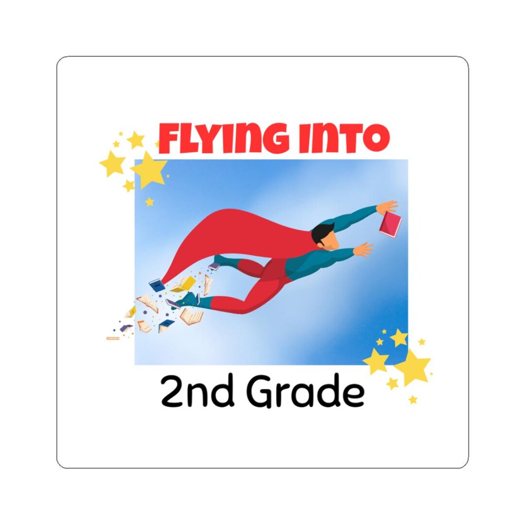 Flying Into 2nd Grade Sticker: Back to School Hero - Etsy