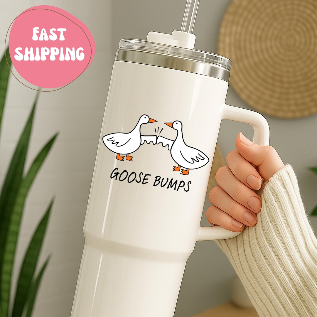 Funny Goose Bumps Tumbler, Cute Animal Pun Cup, Quirky Gift for Friend ...