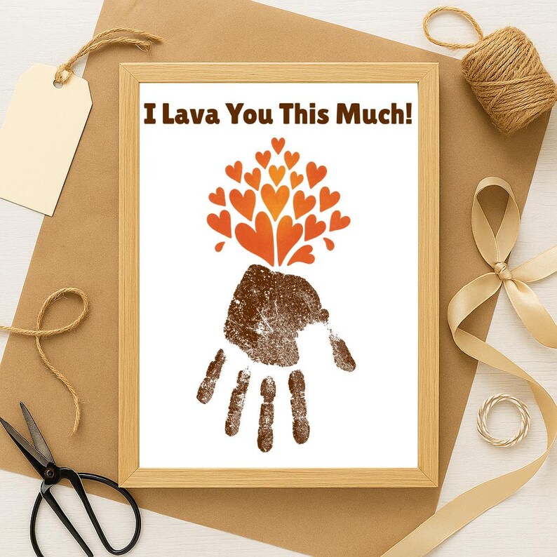 I Lava You This Much Handprint Printable | DIY Volcano Craft Gift for ...