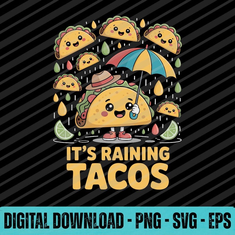 It's Raining Tacos SVG PNG EPS Funny Mexican Food Fiesta Design - Etsy