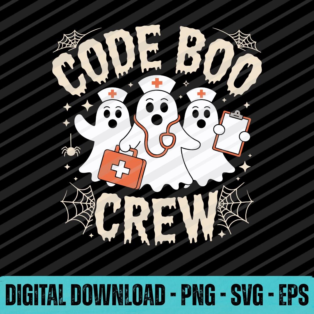 Code Boo Crew Medical Halloween PNG SVG EPS | Nurse Skeleton Digital ...