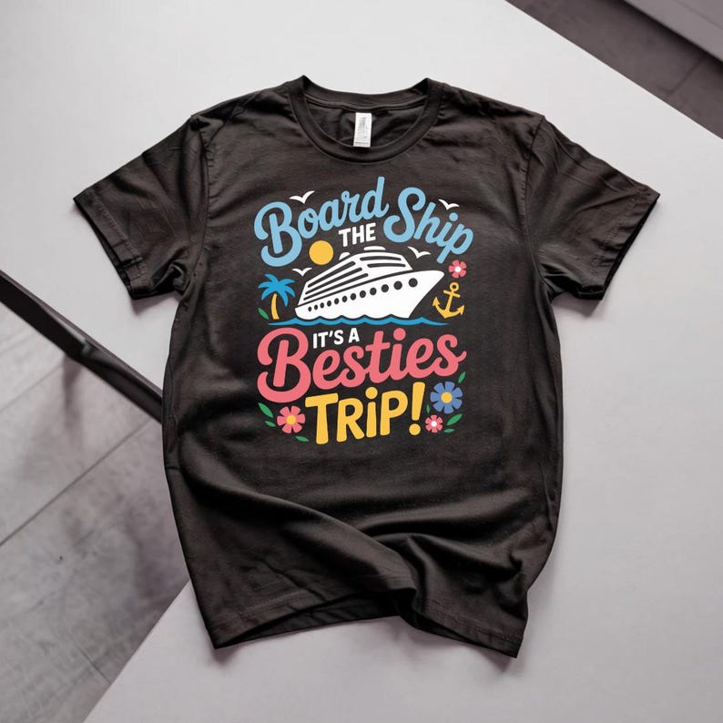 Board the Ship It’s A Besties Trip Cruise PNG SVG EPS Design - Etsy ...