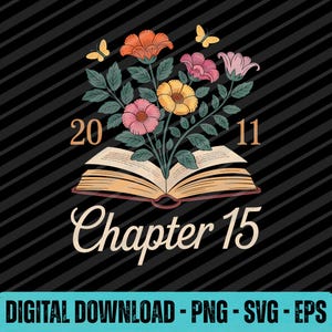 Chapter 15 15th Birthday PNG SVG EPS Design - Etsy