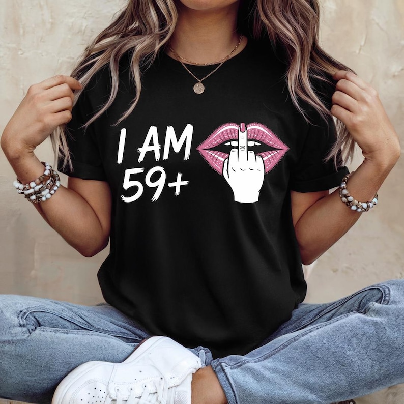 I Am 59 Plus 1 Middle Finger SVG PNG EPS – Funny 60th Birthday Design ...