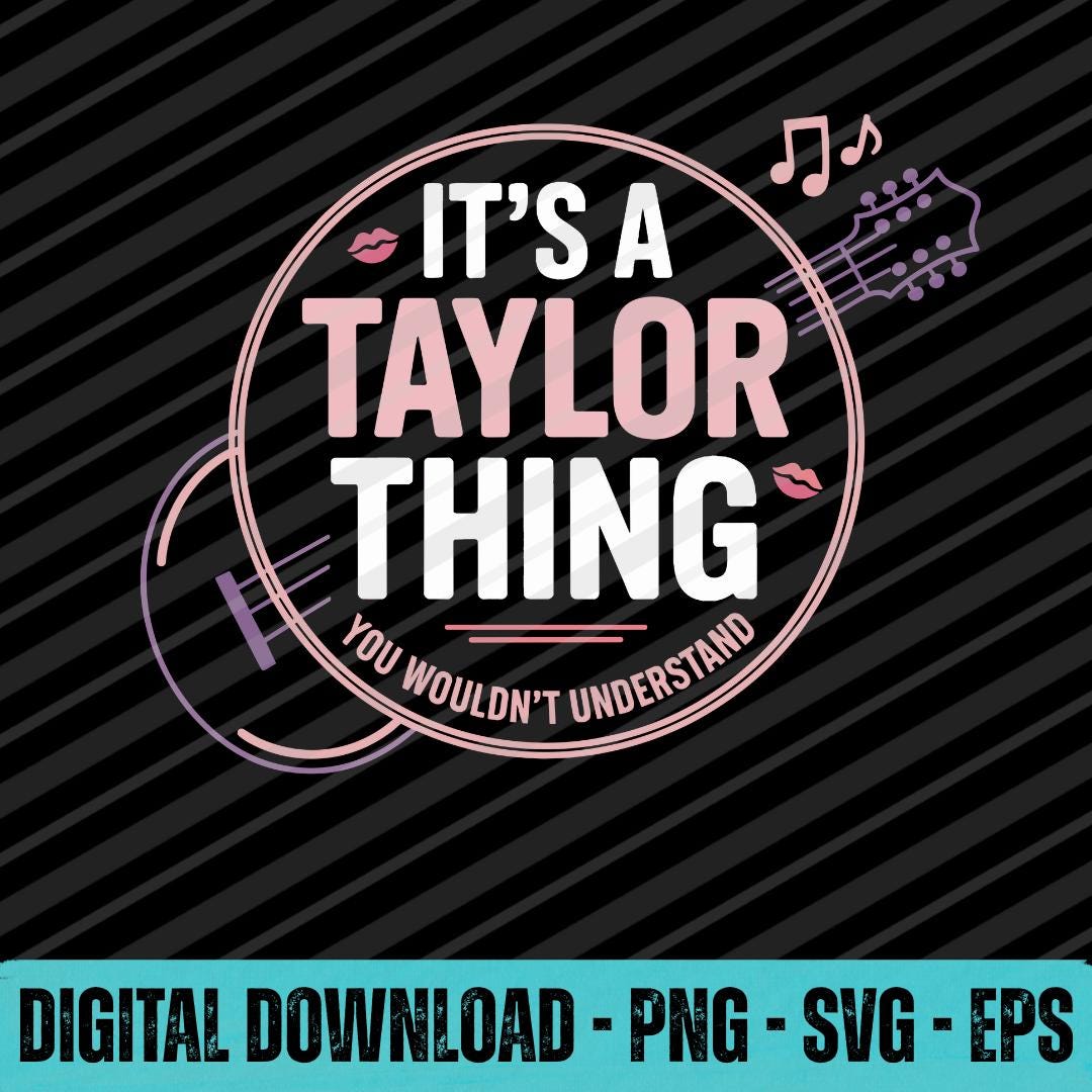 Funny Taylor Family Name Quote: SVG PNG EPS (digital Download) - Etsy