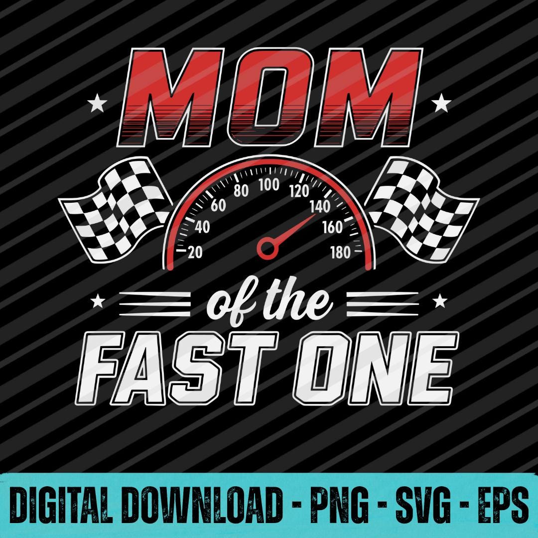 Racing Birthday Mom SVG | "fast One" Design (digital Download) - Etsy