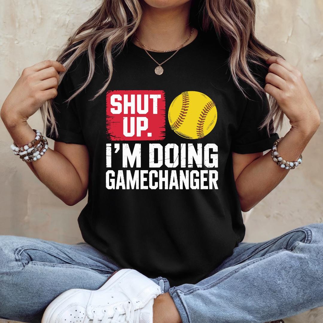 Shut up I'm Doing Gamechanger SVG PNG EPS | Funny Softball Baseball ...