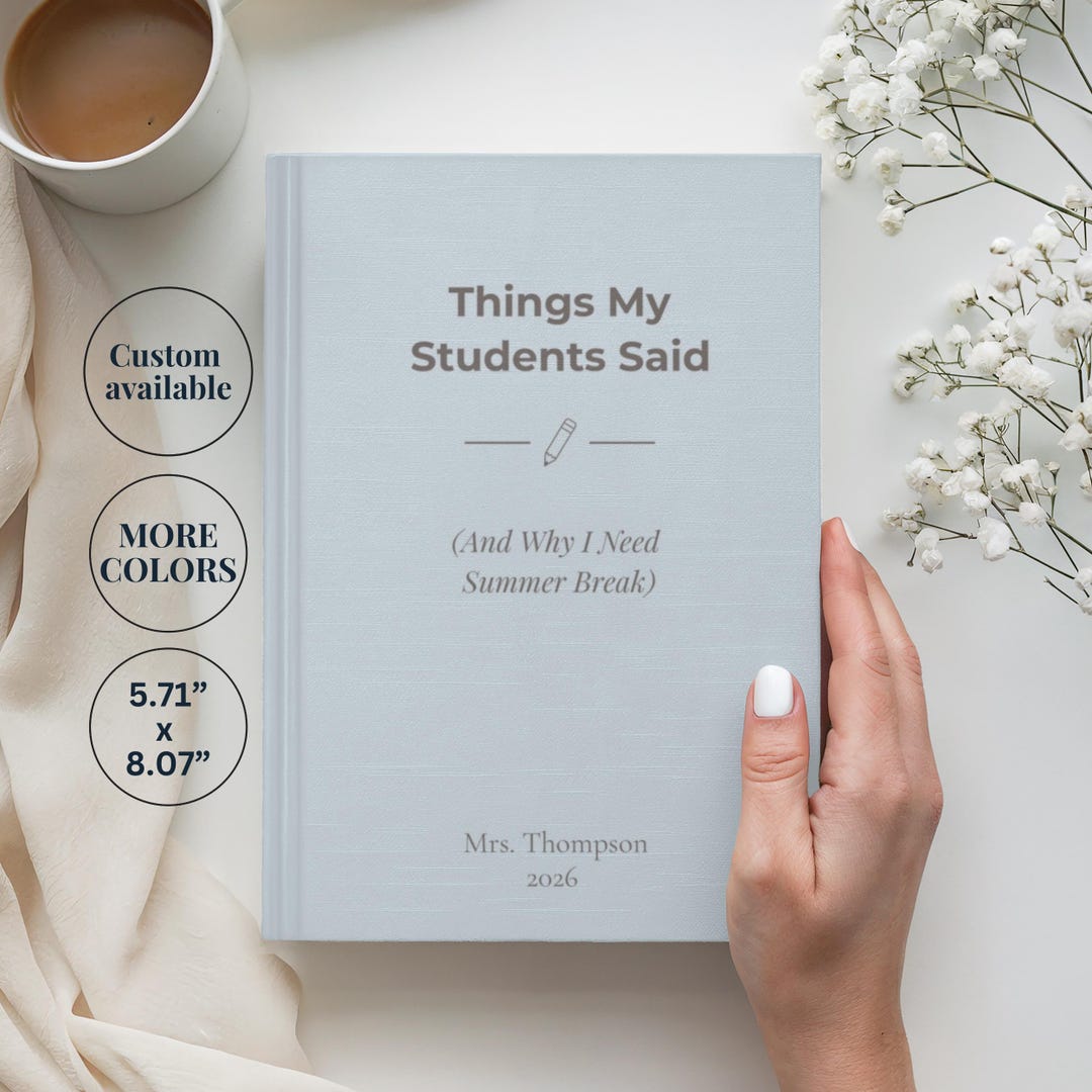 Things My Students Said Journal, Personalized Teacher Memory Book ...