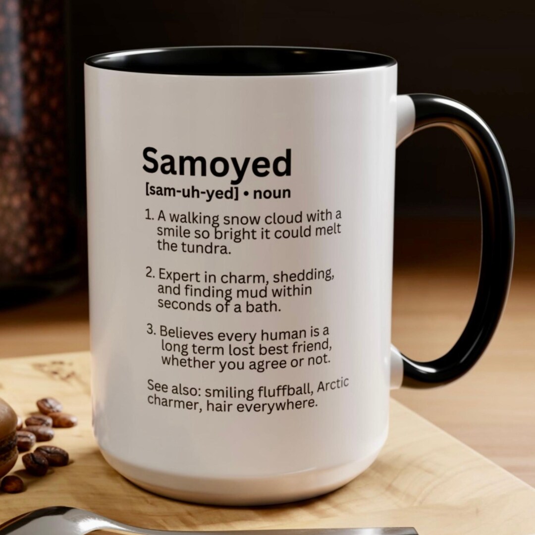 Personalized Samoyed Dog Definition Mug, Funny Samoyed Dog Gift,dog ...
