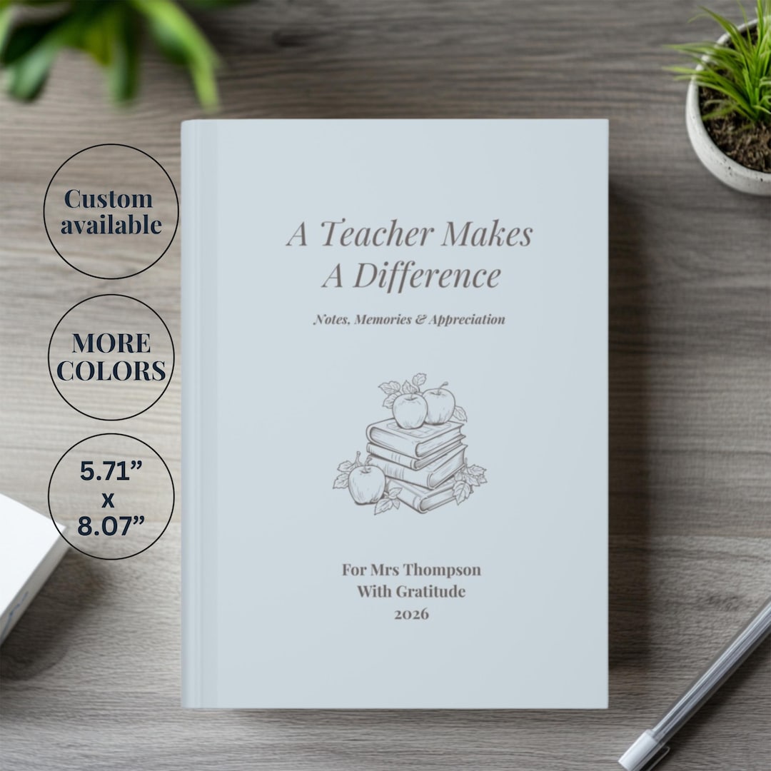 Personalized Teacher Appreciation Journal, A Teacher Makes a Difference ...