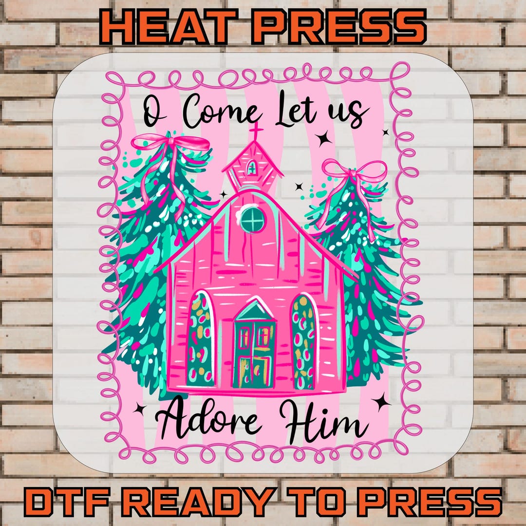 Pink Christmas Church Ready to Press, Coquette Holy Time DTF Transfer ...