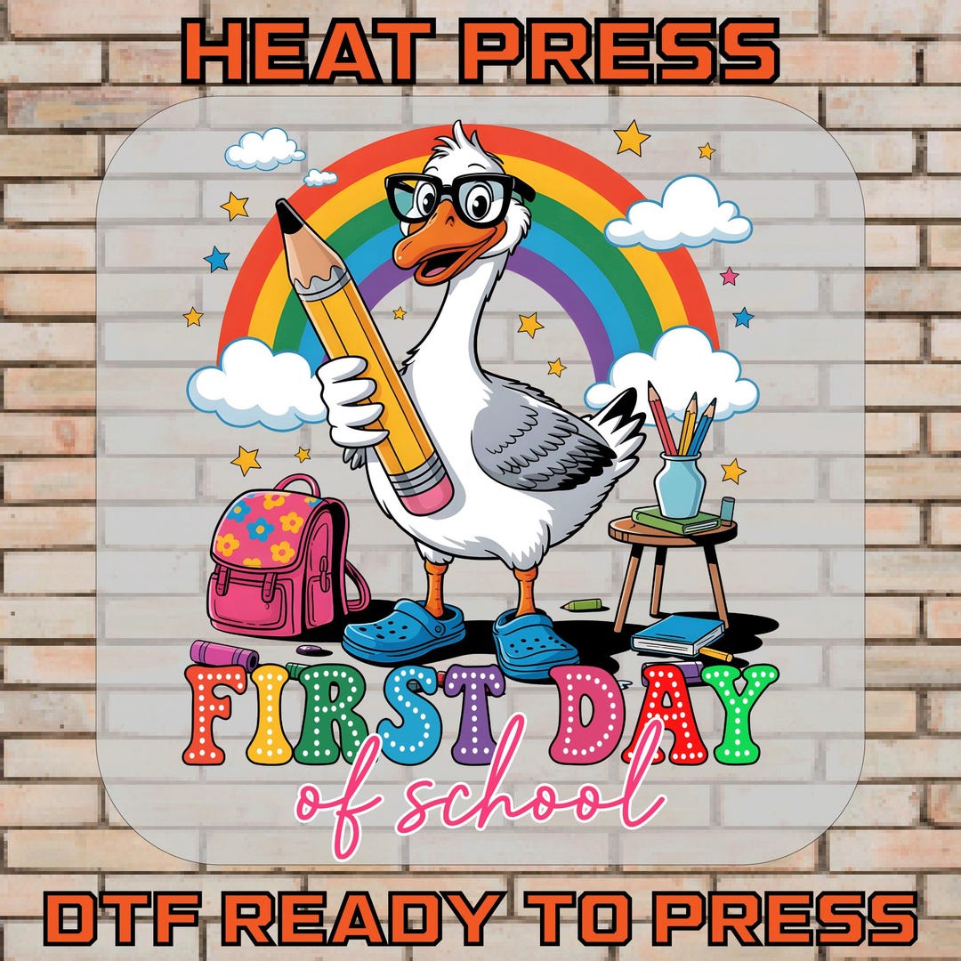 Funny Goose First Day of School DTF Transfer, Silly Goose Shirt - Etsy