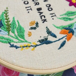 You Can Do It, Put Your Back Into It, You Can Do It Embroidery Hoop ...