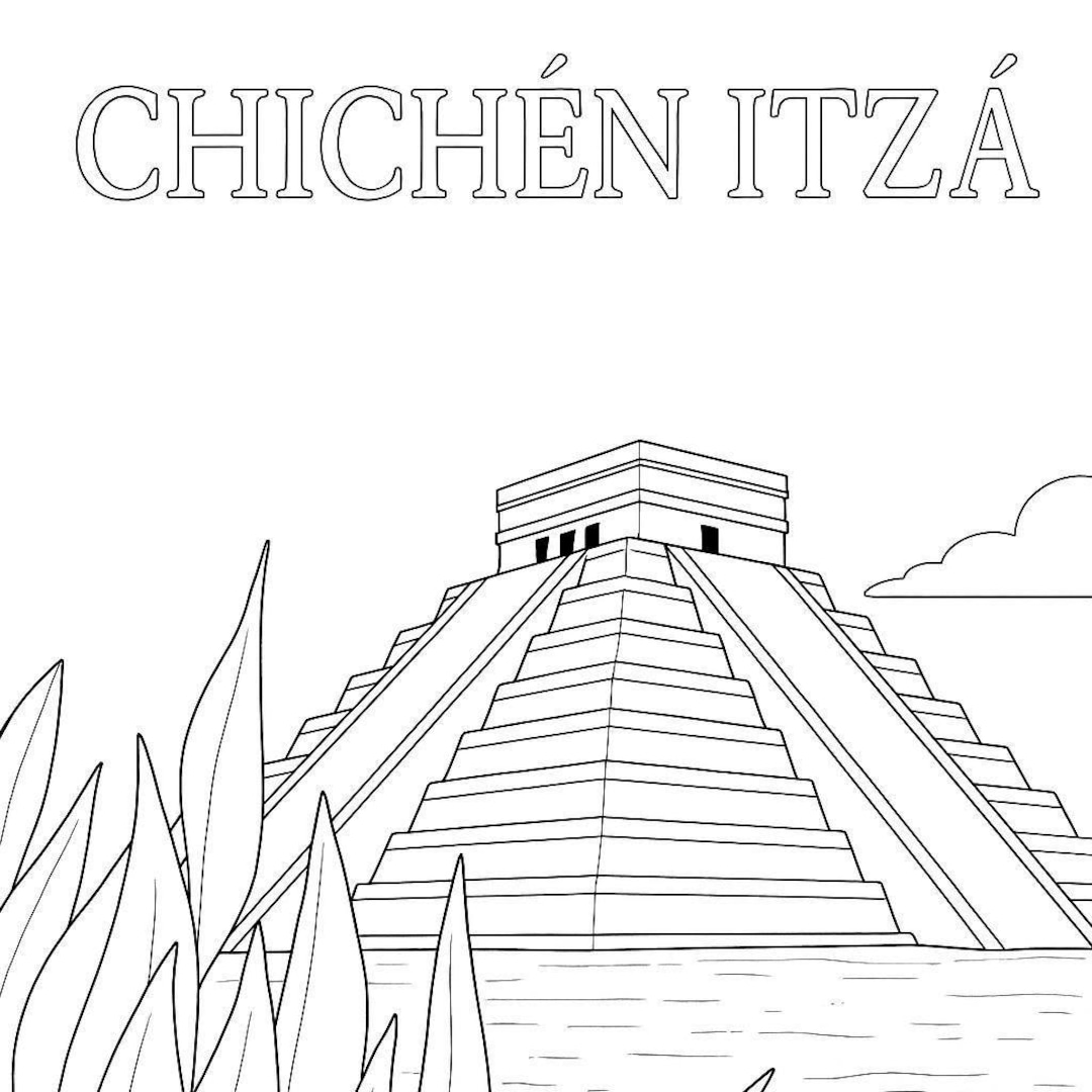 Chichen Itza Coloring Page – Printable Travel Coloring Sheet | Mexico ...