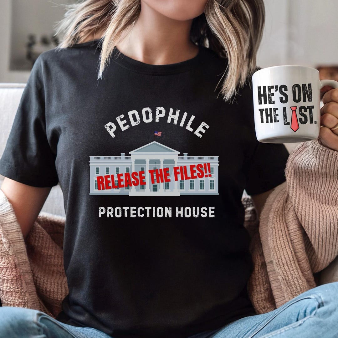 Release the Files Shirt Protection House Graphic Political Statement T ...