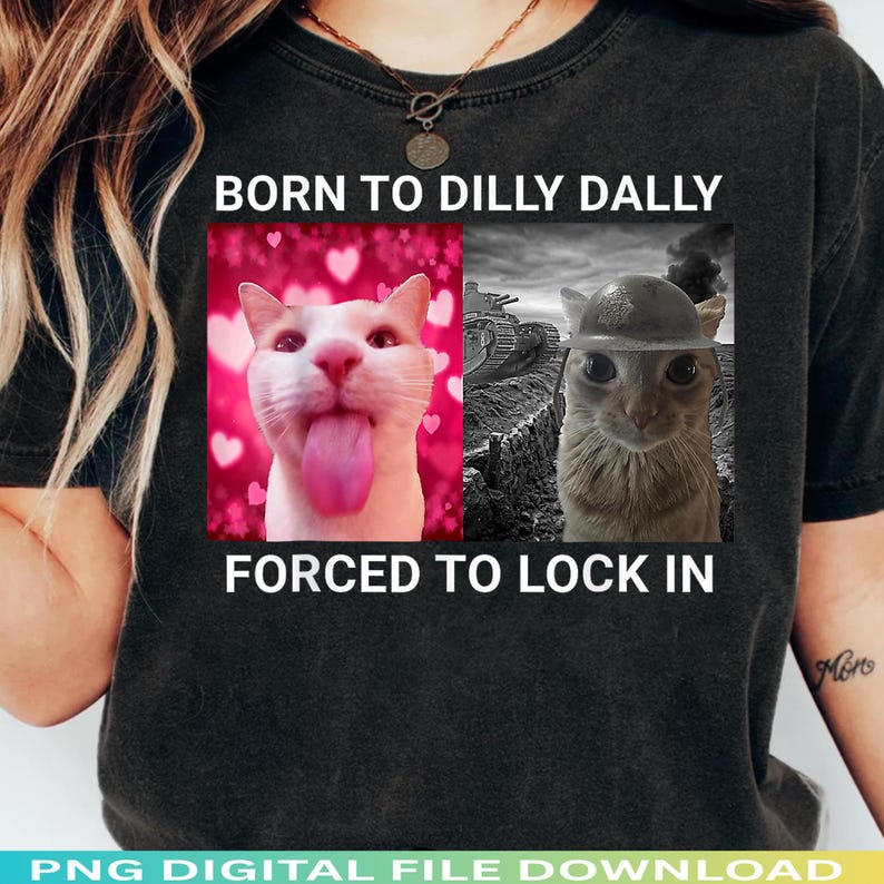 Born to Dilly Dally Funny Meme Cat PNG, Meowdy Partner Cowboy Cat ...