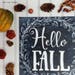 Fall Chalkboard Sign, Hello Fall, Farmhouse Decor, Autumn Chalkboard ...