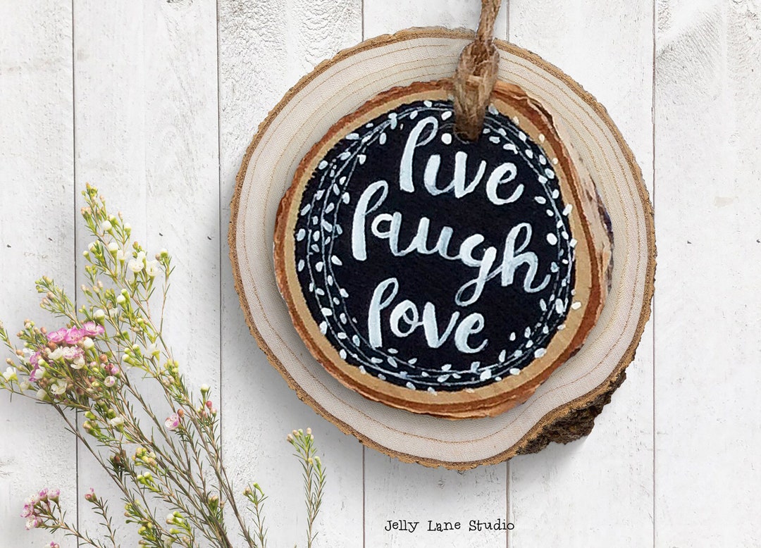 Boho Wood Slice Ornament, Live Laugh Love, Rustic Wood Slice Magnet ...